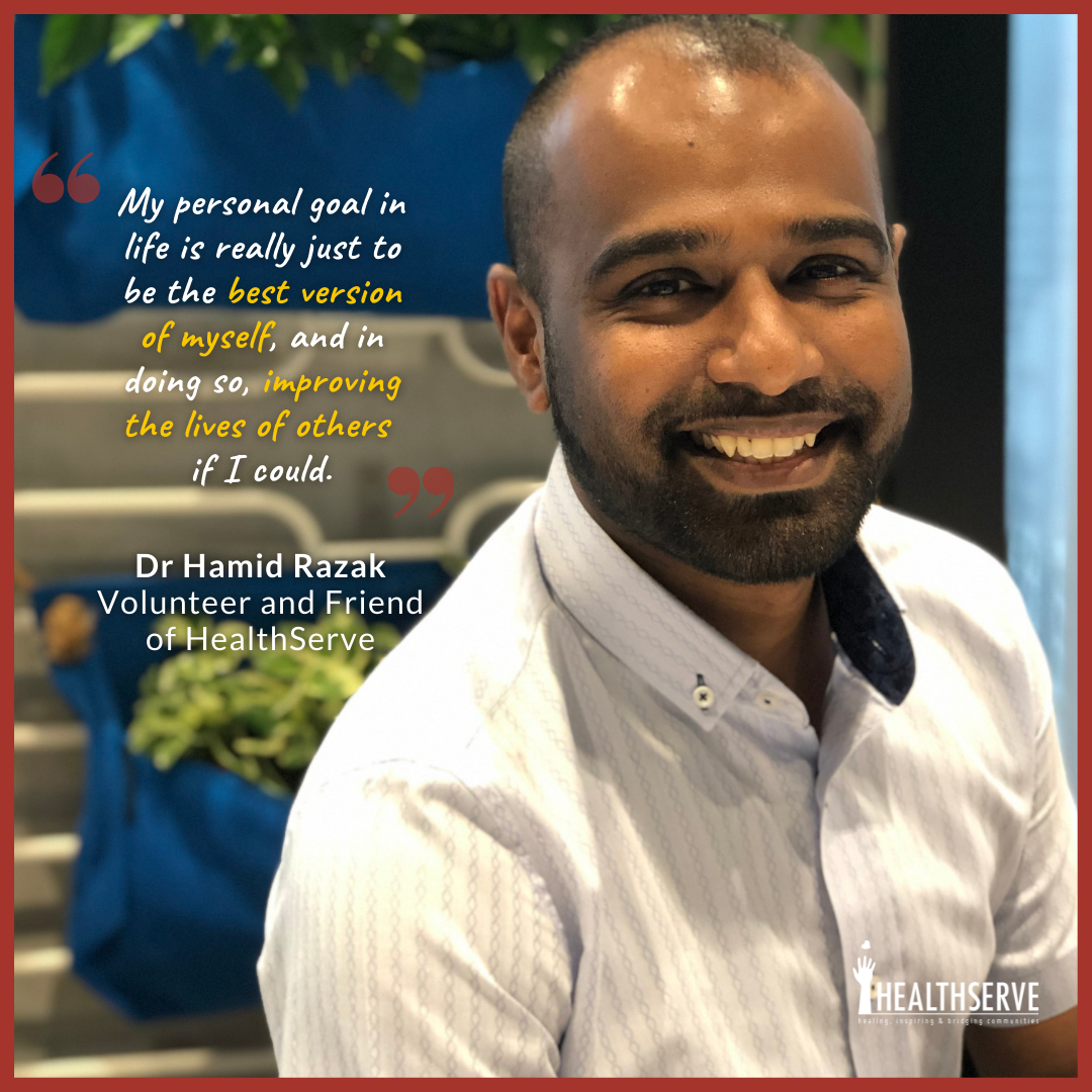 Dr Hamid: Passion will pave the way for you - HealthServe